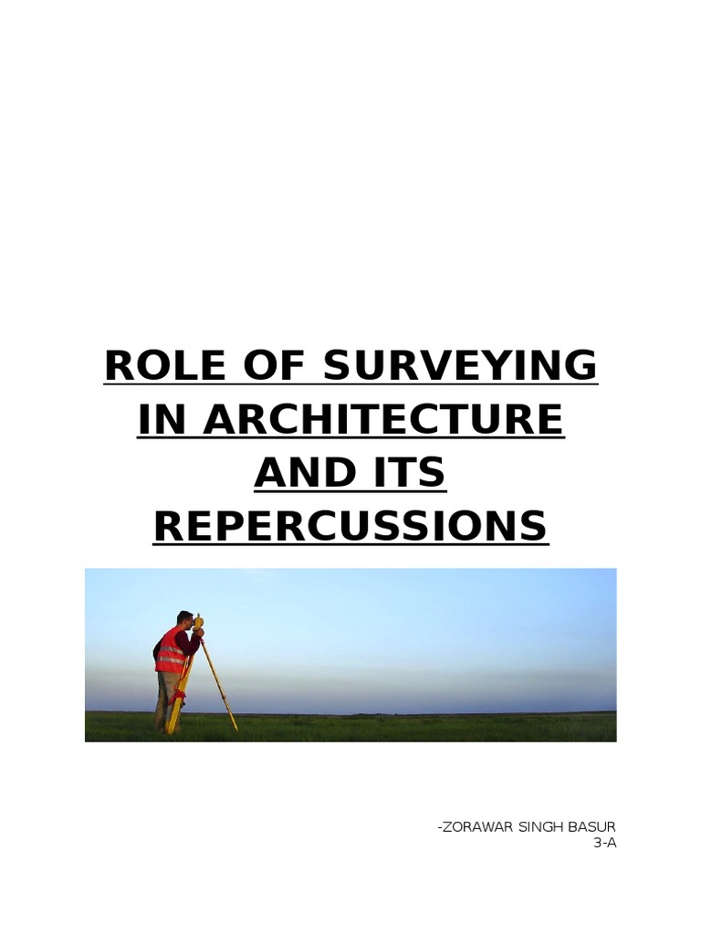 Role of Surveying in Architecture and Its Repercussions | PDF ...