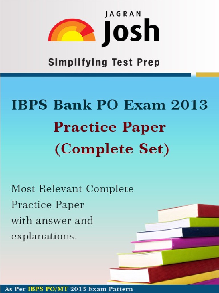 Ibps Bank Po Exam 2013 Practice Paper Complete Set PDF | PDF