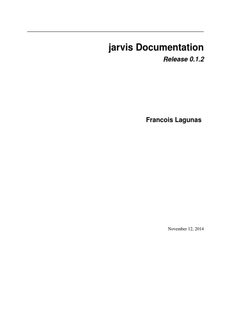 Jarvis Documentation: Release 0.1.2 | PDF | Software Development | Areas Of Computer Science