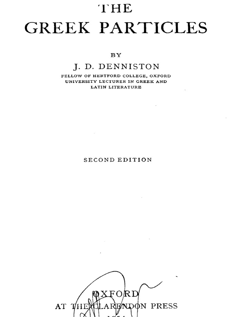 Denniston, J.D. The Greek Particles | PDF | Lexical Semantics | Verb
