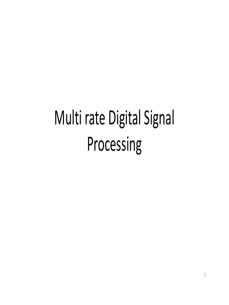 Multirate DSP Part 1 (Read-Only) | PDF | Analog To Digital Converter | Sampling (Signal Processing)