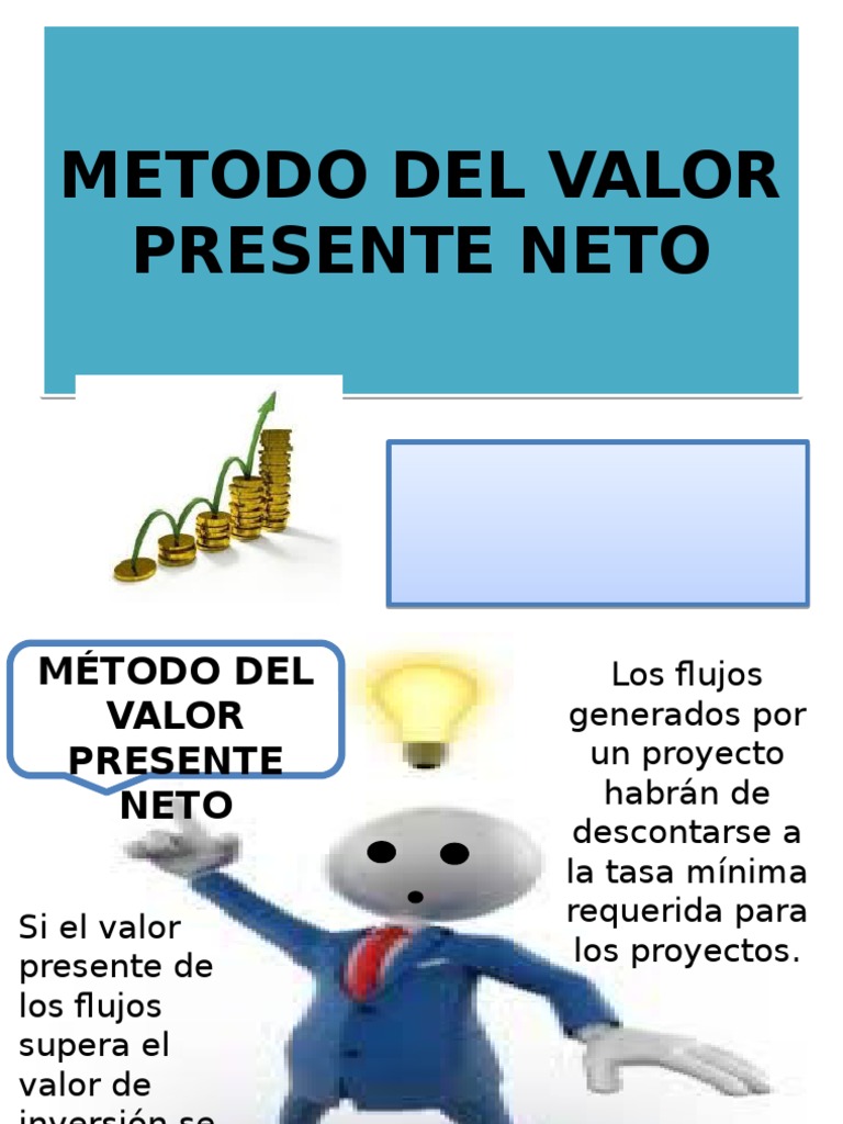 Ventajas Del Metodo de Valor Presente Neto 1 | Valor presente neto | Depreciación | Prueba ...