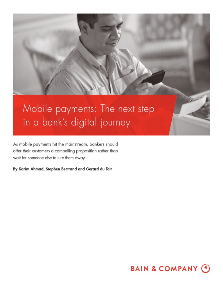 BAIN BRIEF Mobile Payments The Next Step in A Banks Digital Journey ...