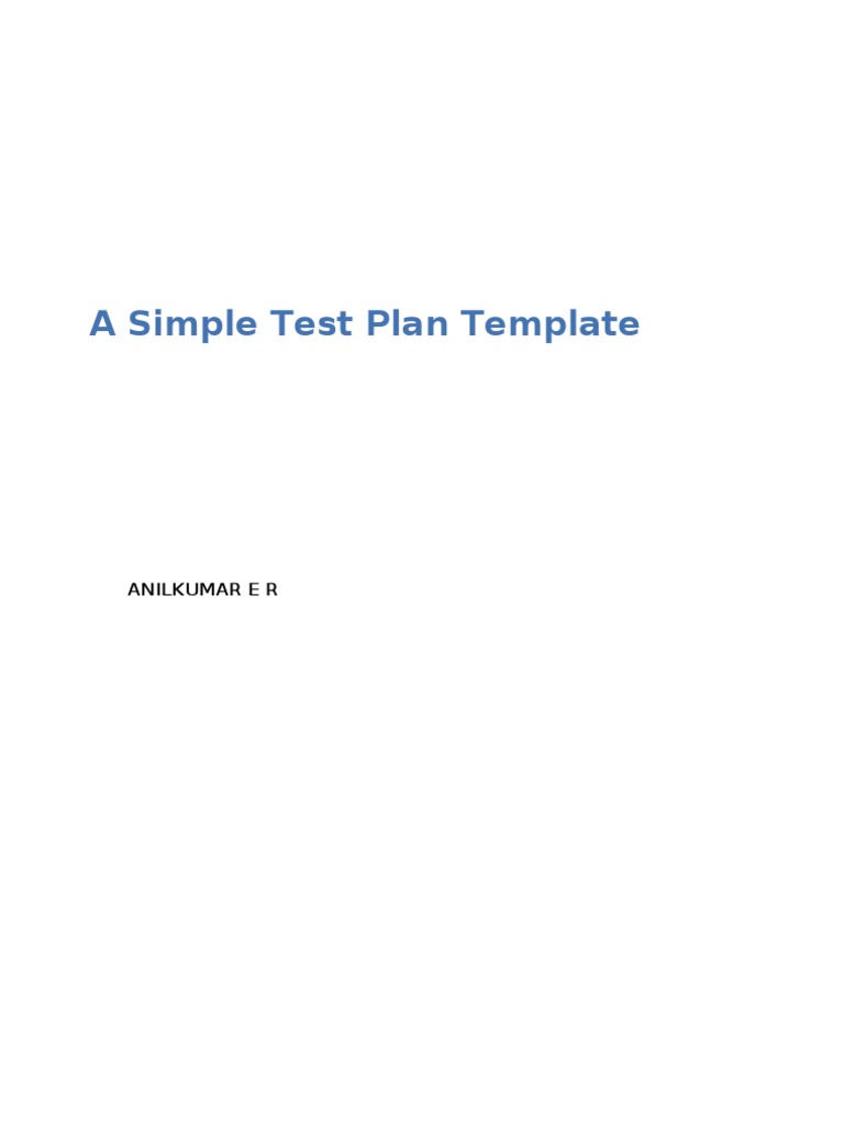 A Simple Test Plan Template: Anilkumar E R | PDF | Software Testing ...