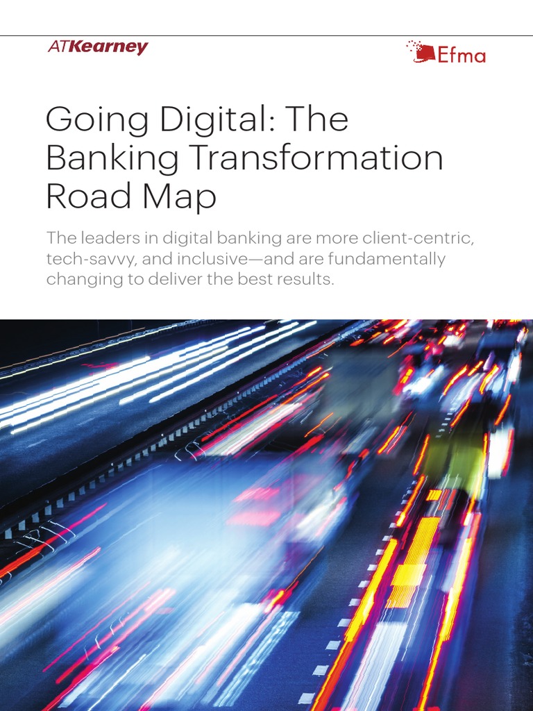 Going Digital - The Banking Transformation Road Map | PDF | Mobile ...
