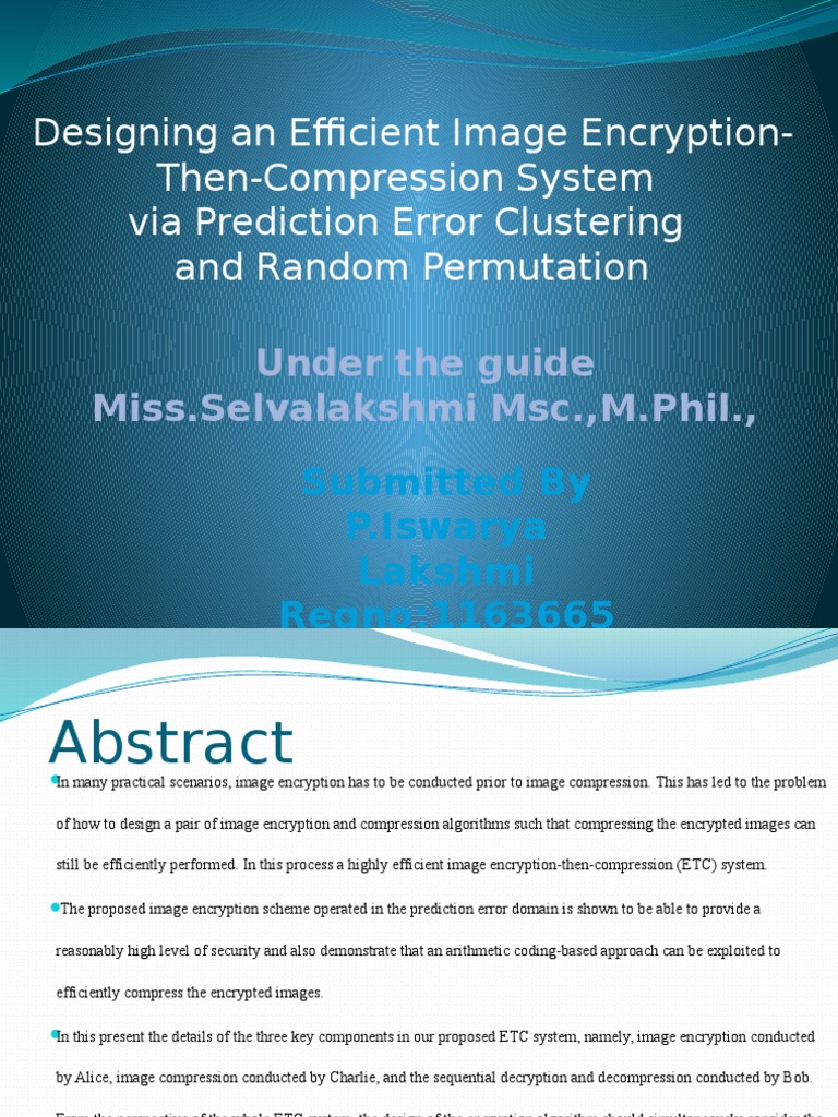 Designing An Efficient Image Encryption-Then-Compression System Via Prediction Error Clustering ...