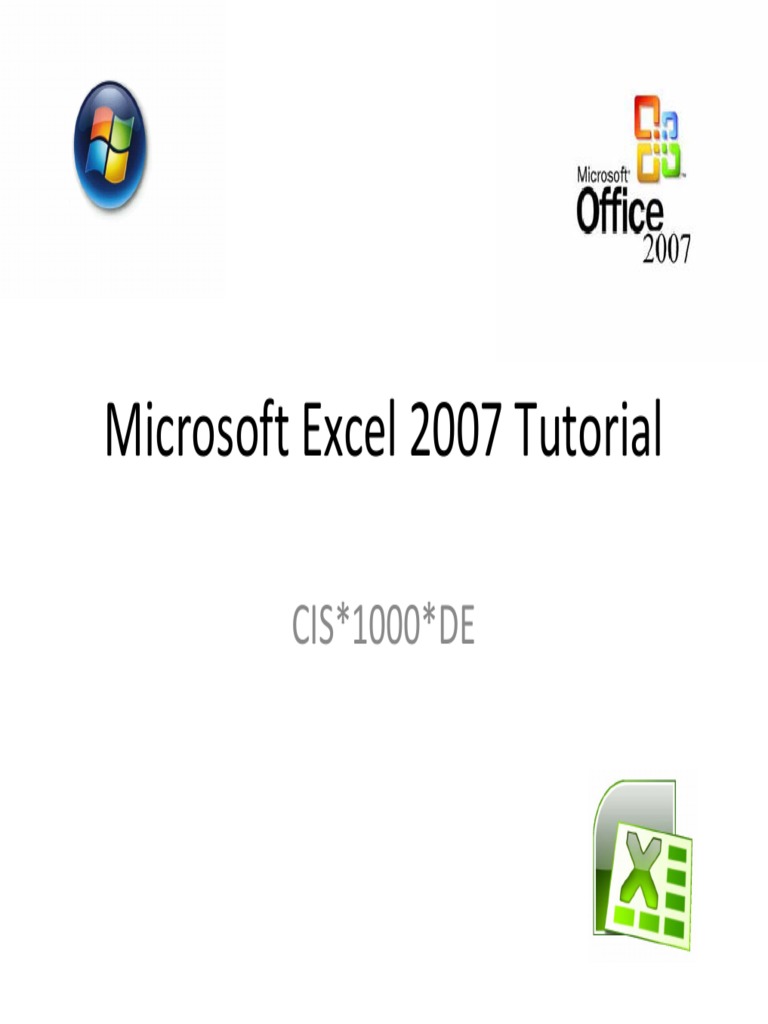 Microsoft Excel 2007 Tutorial: CIS 1000 DE | PDF | Microsoft Excel | Chart