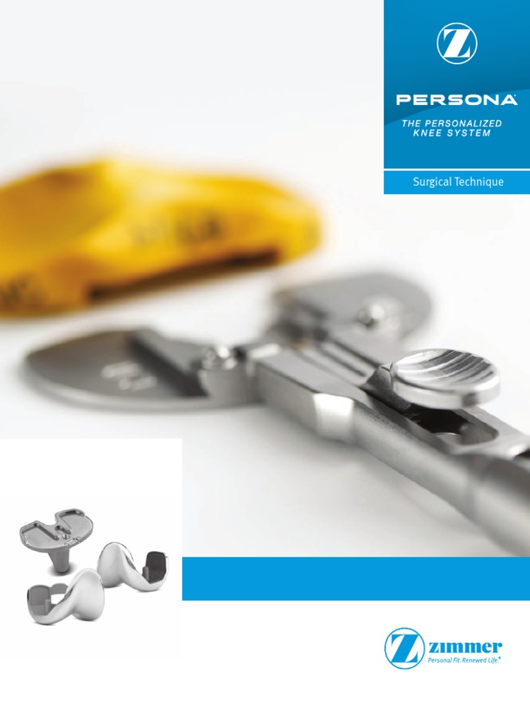 Persona Knee Surgical Technique | PDF | Knee | Limbs (Anatomy)