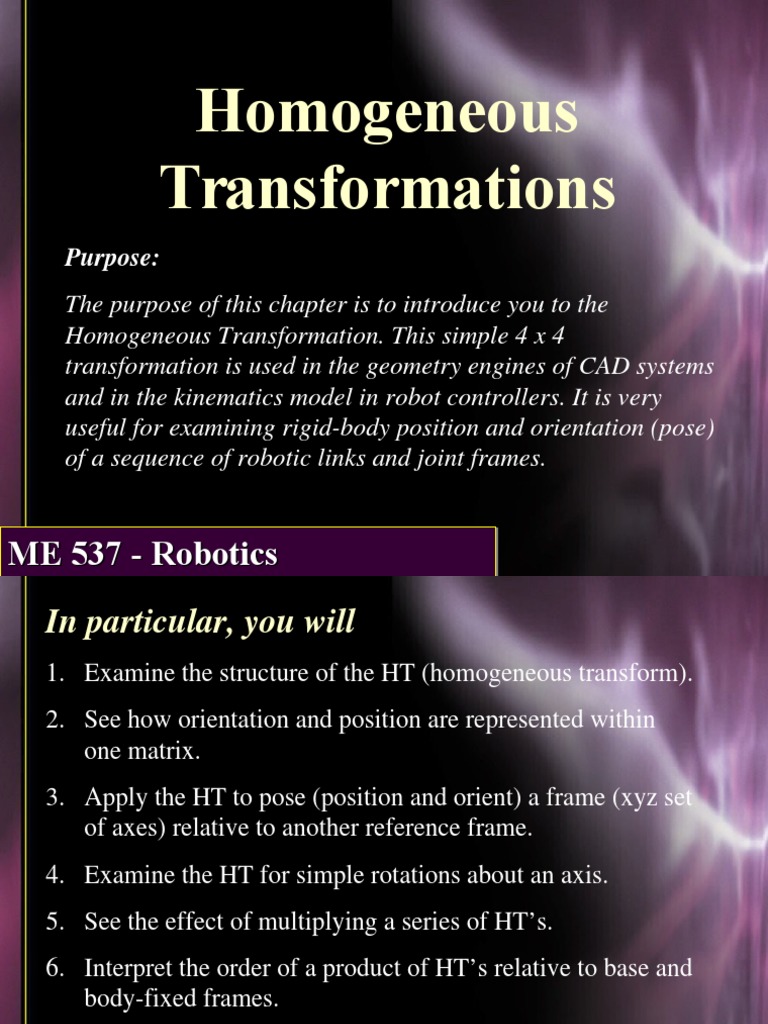 Homogeneous Transformations: ME 537 - Robotics ME 537 - Robotics ME 537 - Robotics | Download ...