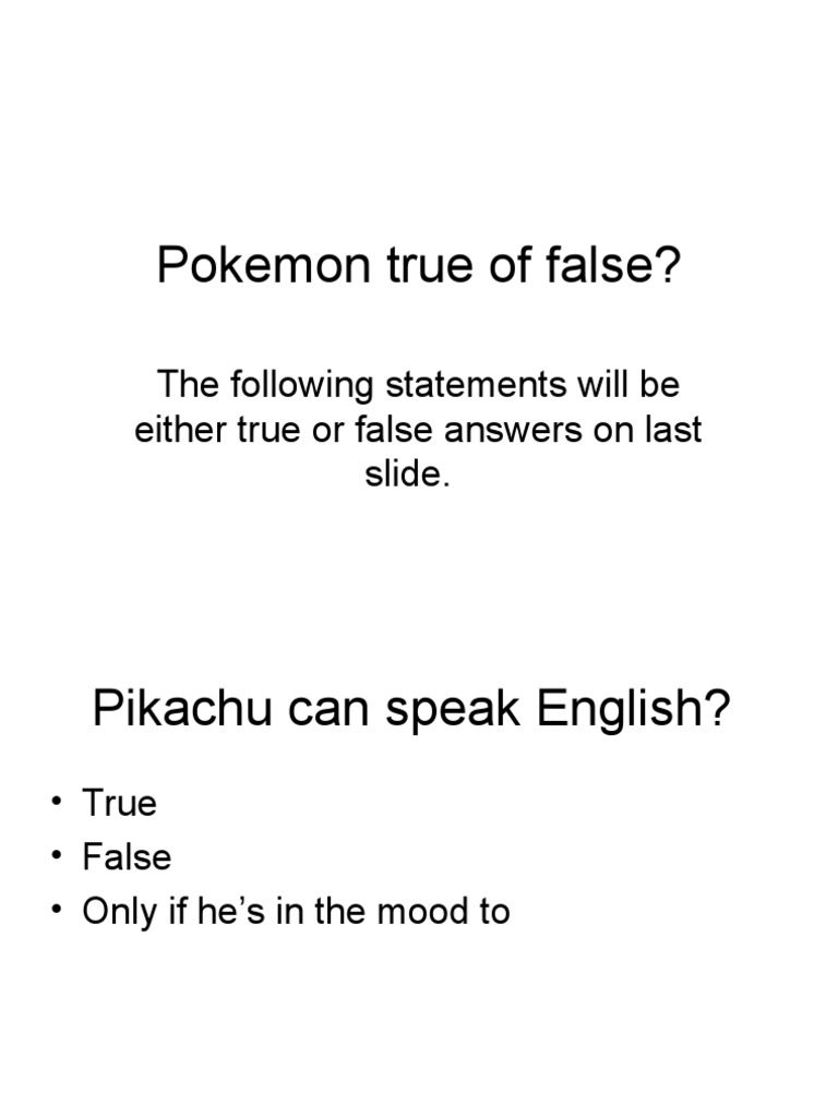 Pokémon True or False Quiz Answers | PDF | Language Arts & Discipline