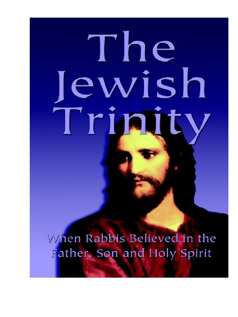 The Jewish Trinity | PDF | Names Of God In Judaism | Grammatical Number