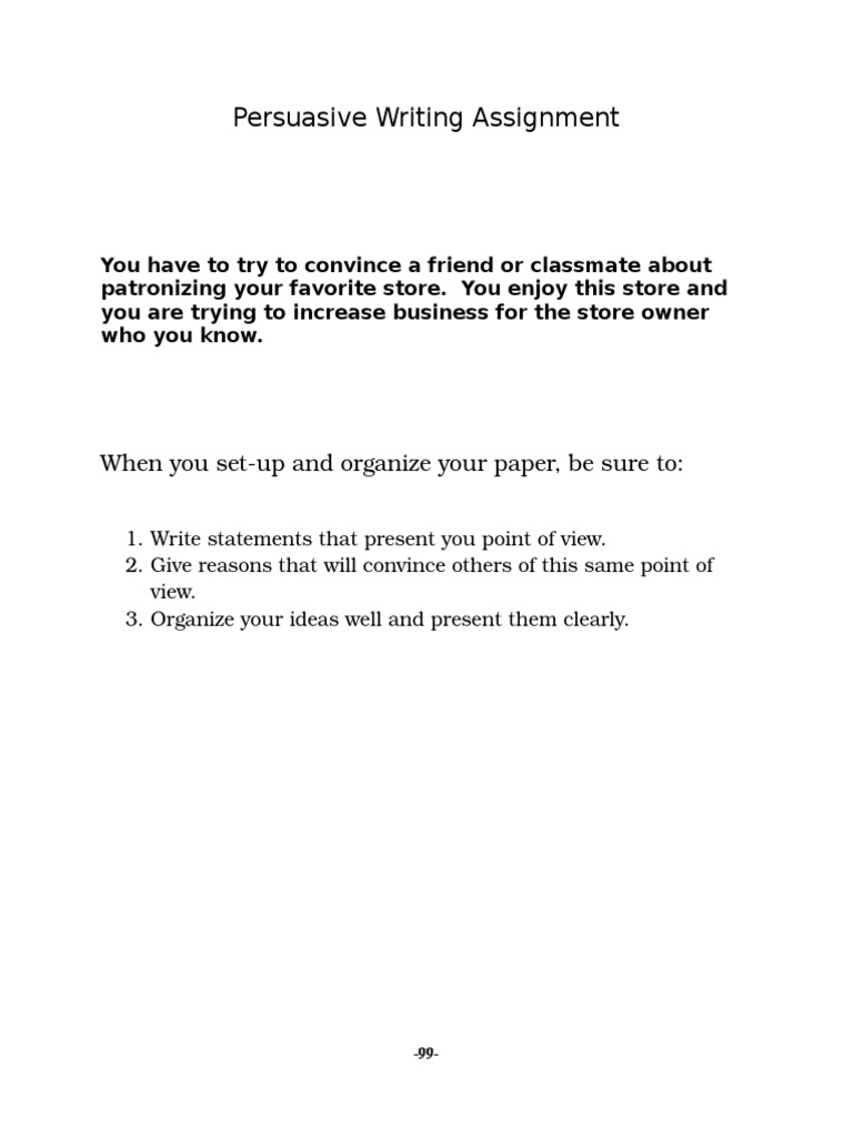 Persuasive Writing Assignment: When You Set-Up and Organize Your Paper ...