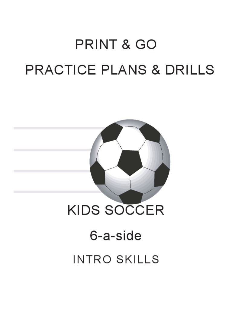 Print & Go Practice Plans & Drills | PDF | Association Football | Sports