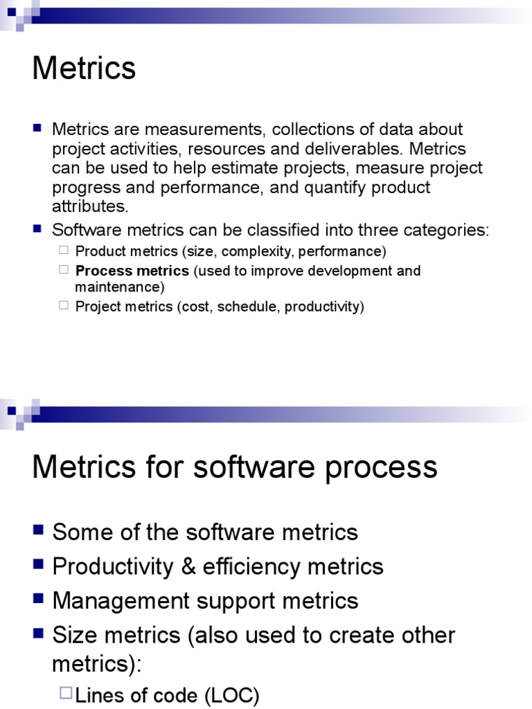 Metrics: Product Metrics (Size, Complexity, Performance) Maintenance ...