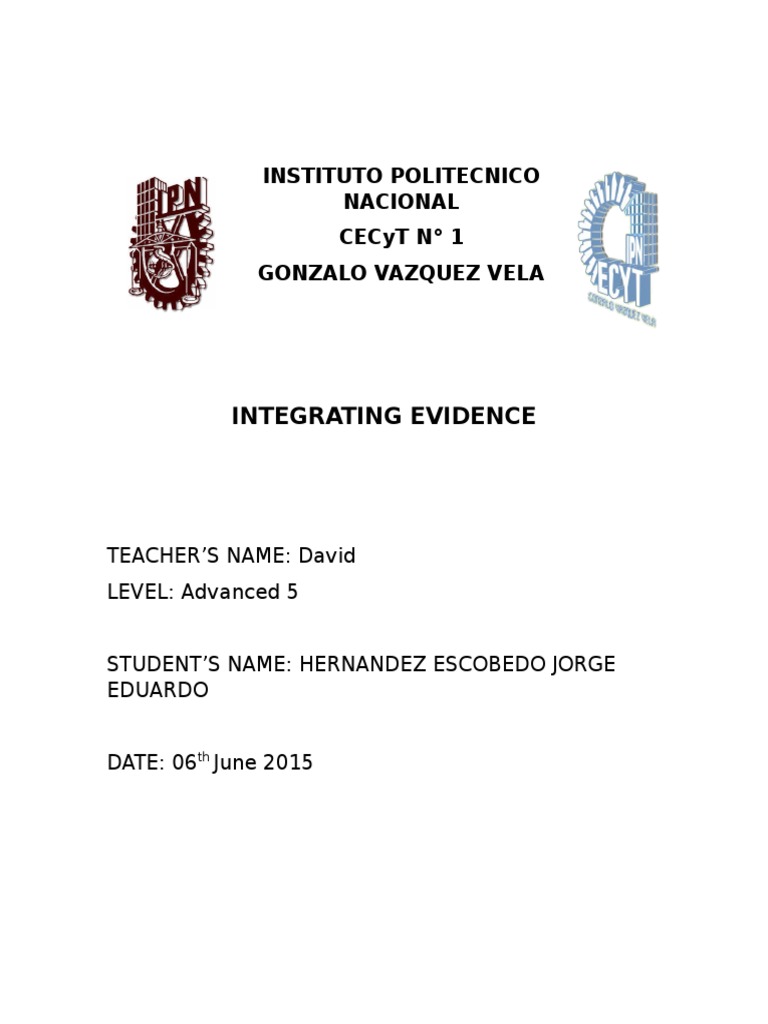 Integrating Evidence: Instituto Politecnico Nacional Cecyt #1 Gonzalo ...