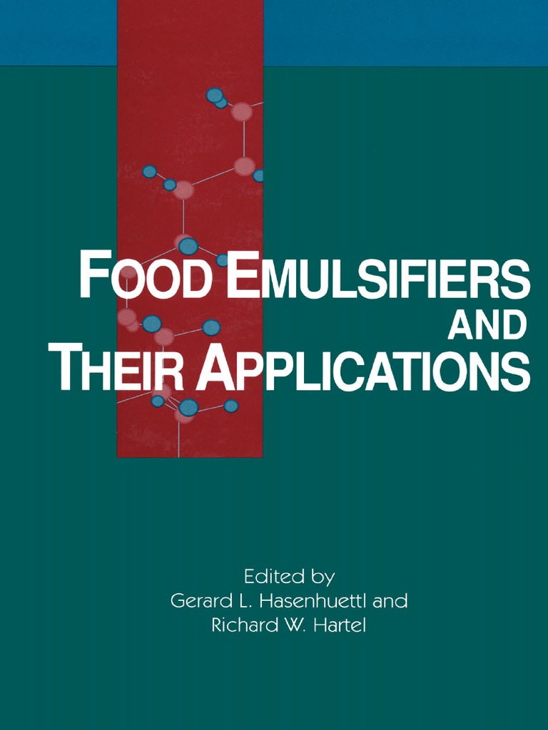 Food Emulsifiers and Their Applications | PDF | Emulsion | Ester