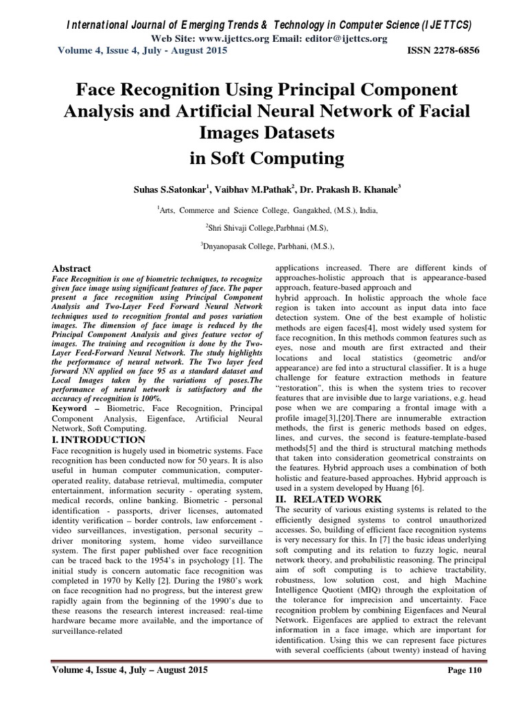Face Recognition Using Principal Component Analysis and Artificial Neural Network of Facial ...