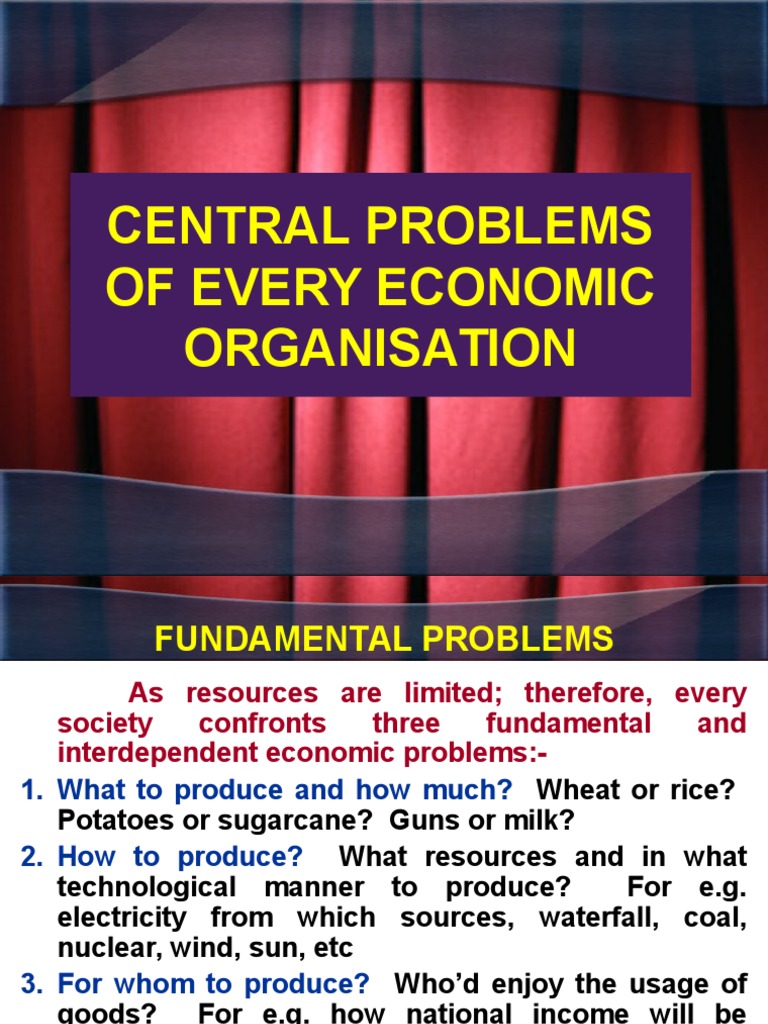 Lec 3 Central Problems of Every Economic Society | PDF | Factors Of ...