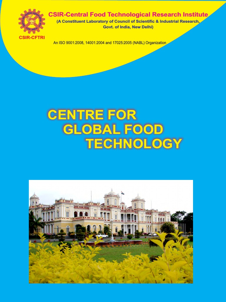 Centre For Global Food Technology: CSIR-Central Food Technological ...