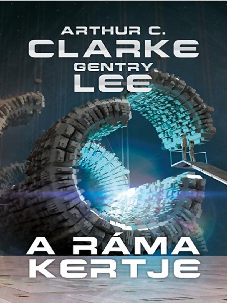 Arthur C. Clarke, Gentry Lee - Ráma III. - A Ráma Kertje | PDF