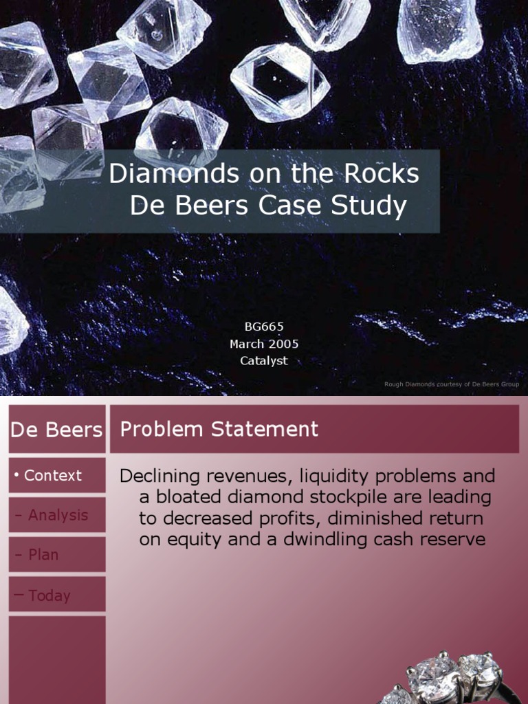 Diamonds On The Rocks de Beers Case Study: BG665 March 2005 Catalyst | PDF | Diamond | Inventory