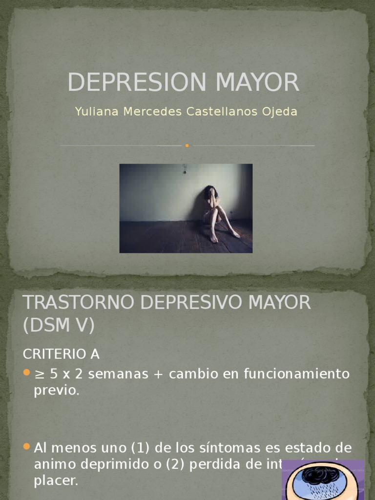 Depresion Mayor Ppt | Depresión (estado de ánimo) | Trastorno depresivo ...