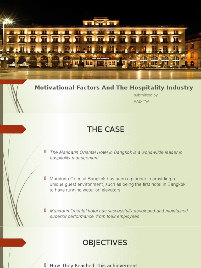 Motivational Factors and The Hospitality Industry: A Case Study ...