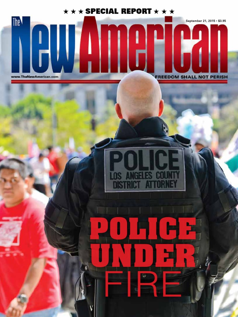 The New American "Police Under Fire" Issue, September 21, 2015 | PDF ...