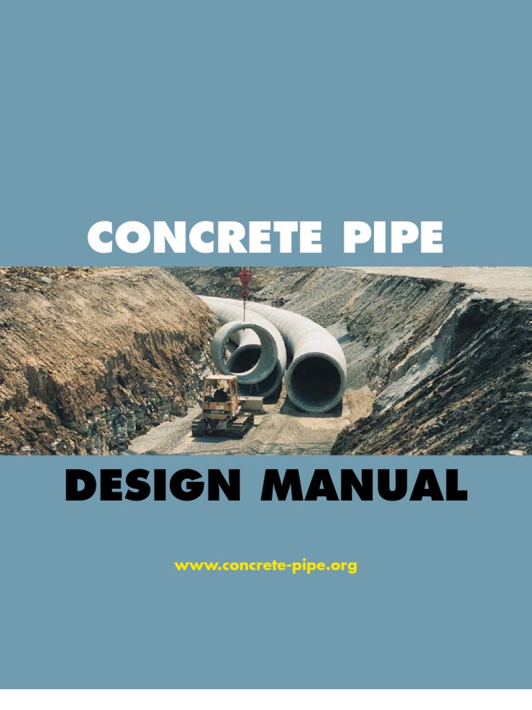 Concrete Pipe Design Manual | PDF | Sanitary Sewer | Storm Drain
