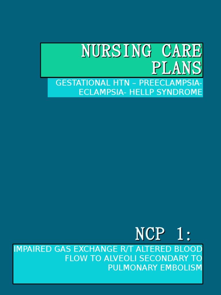 Nursing Care for HELLP Syndrome | PDF | Vein | Bleeding