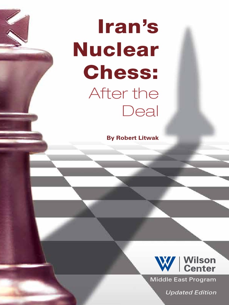 Iran Nuclear Chess: After The Deal | PDF | Nuclear Program Of Iran ...