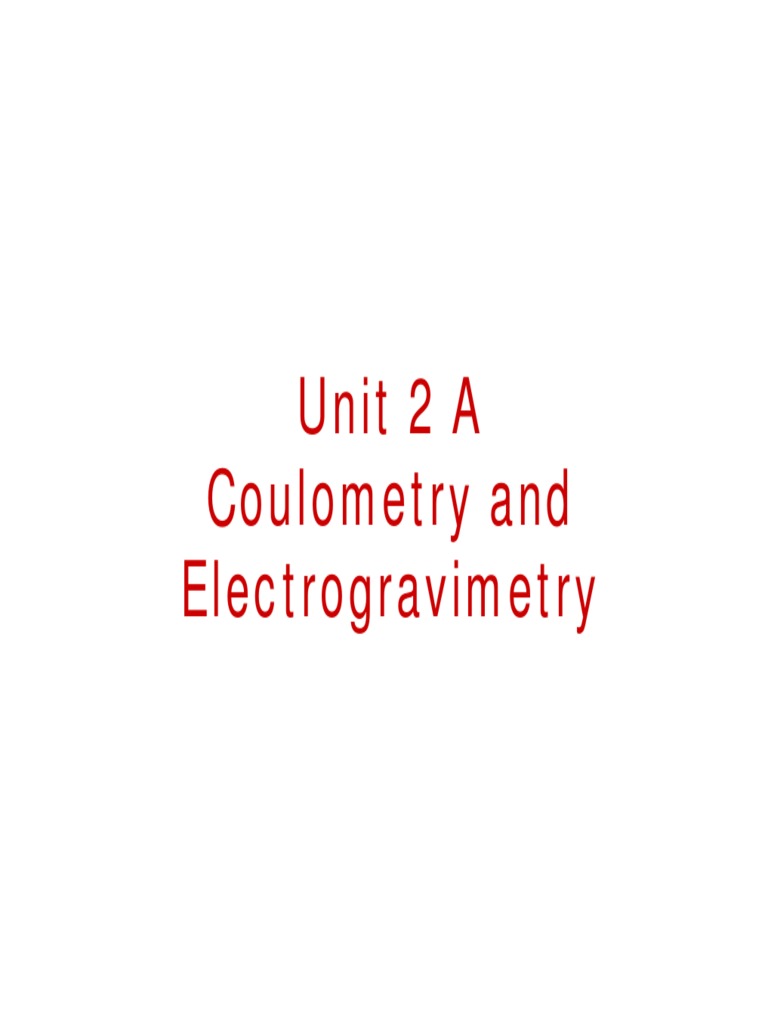 Coulometric Methods of Analysis | PDF | Electrochemistry | Anode