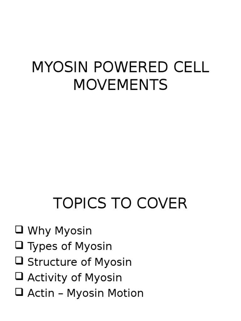 Myosin Powered Cell Movements-Gopal | PDF | Actin | Muscle Contraction