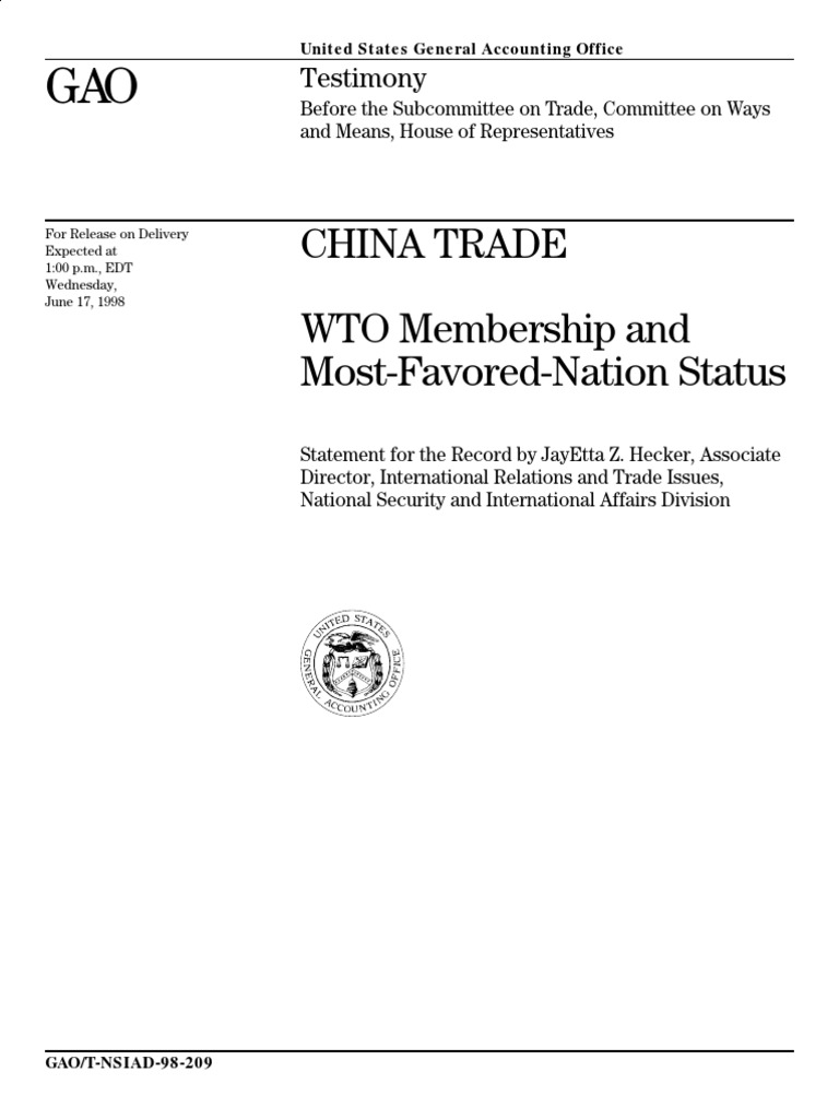 China Trade WTO Membership and Most-Favored-Nation Status: Testimony ...