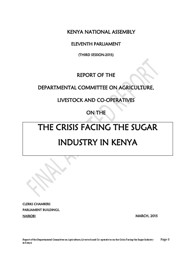 FINAL Final Sugar Report Draft - Sugar Crissis | PDF | Sugarcane | Kenya