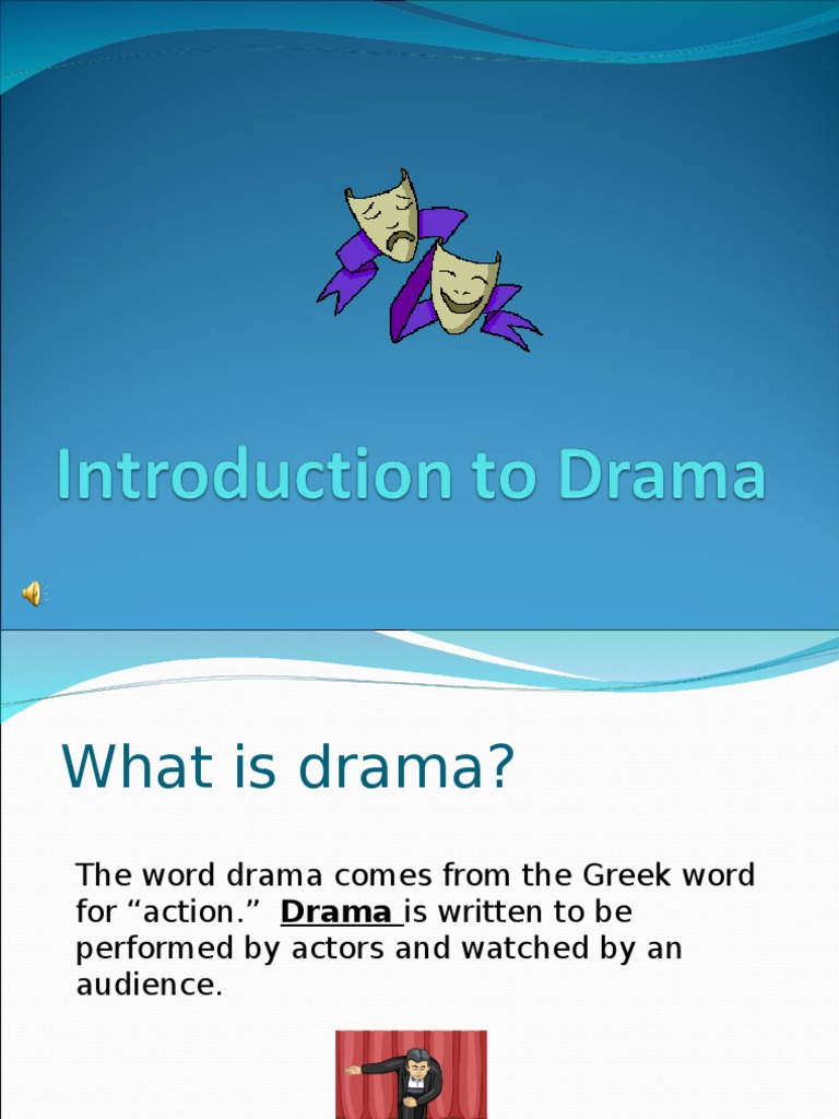 Introduction to Drama and Its Types | PDF | Play (Theatre) | Theatre