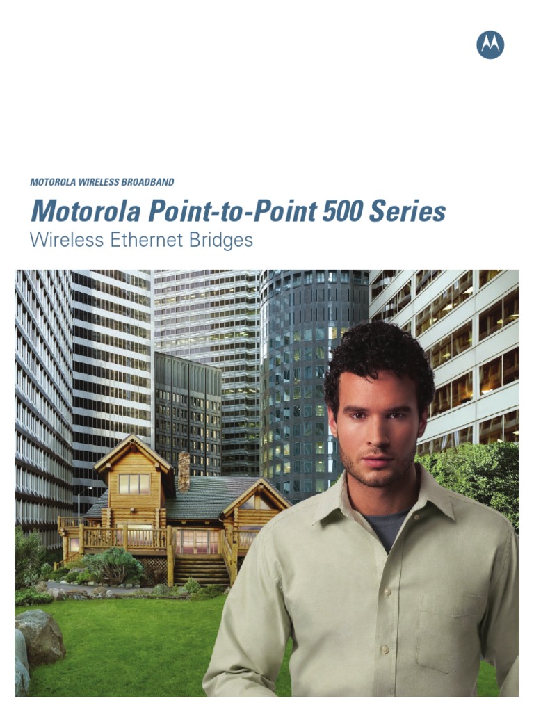 Motorola Point-to-Point 500 Series: Wireless Ethernet Bridges | PDF ...