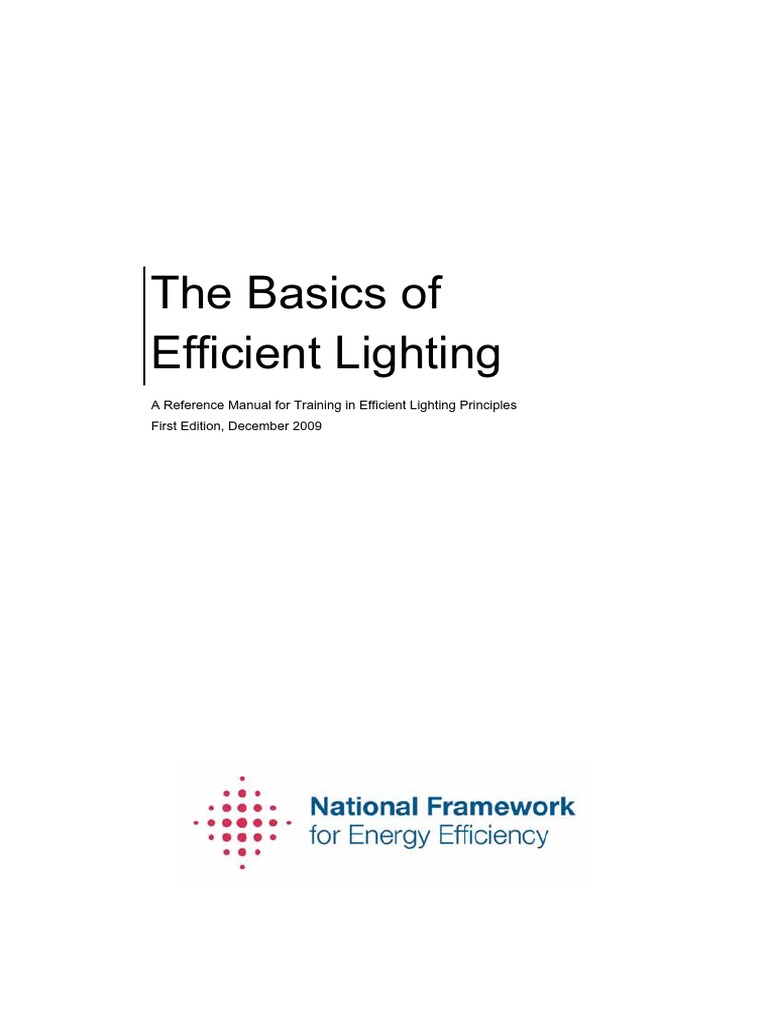 Ultimate Guide To The Basics of Efficient Lighting | PDF | Lighting | Light