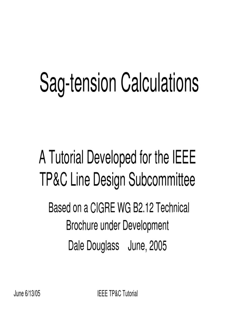 IEEE TPC Tutorial Sag Tension Calculation | PDF | Creep (Deformation ...