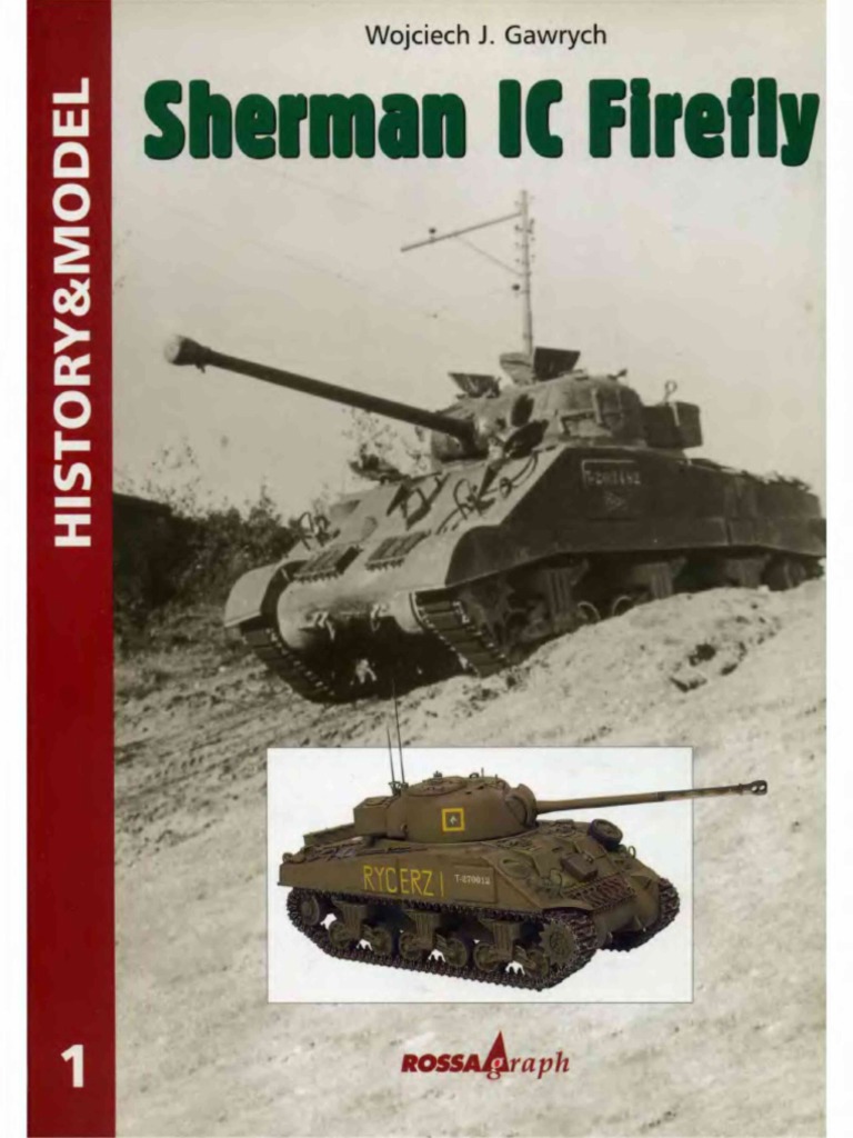 Rossagraph History & Model 1 Sherman Ic Firefly | PDF