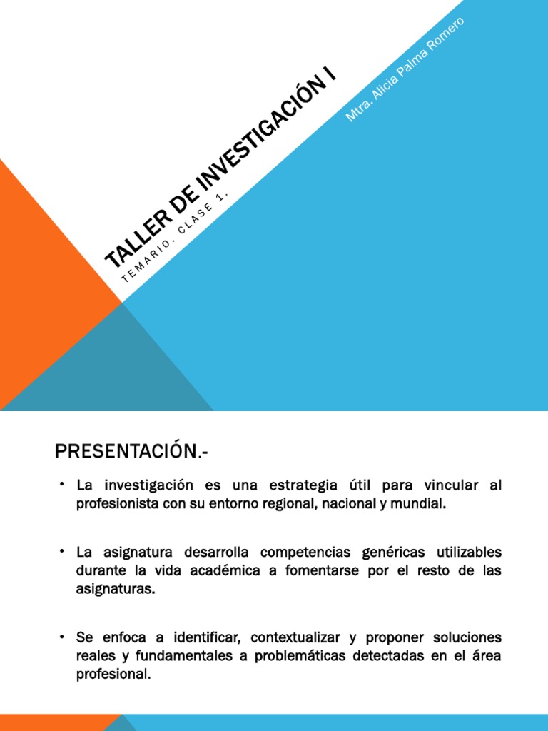 Taller de investigación I. Temario. Clase 1 | Científico | Teoría