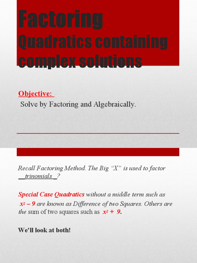 Factoring Quads With Complex Solu | PDF | Teaching Methods & Materials