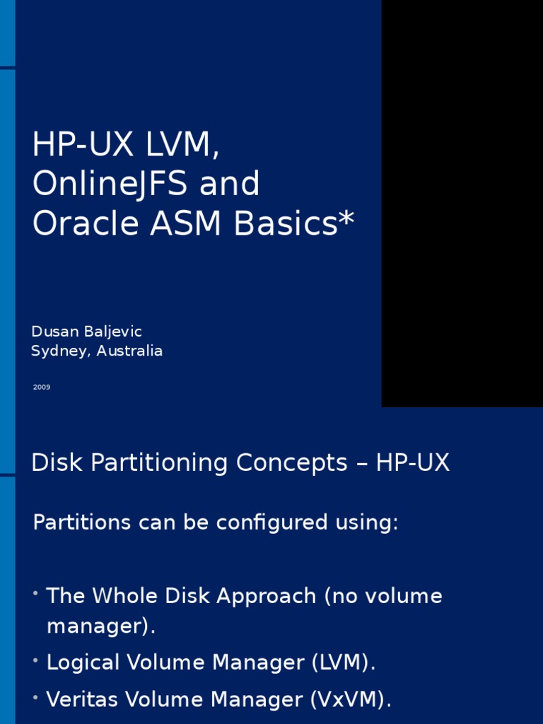 Oracle ASM Vs HP UX LVM DusanBaljevic Sep2009 | PDF | Oracle Database ...