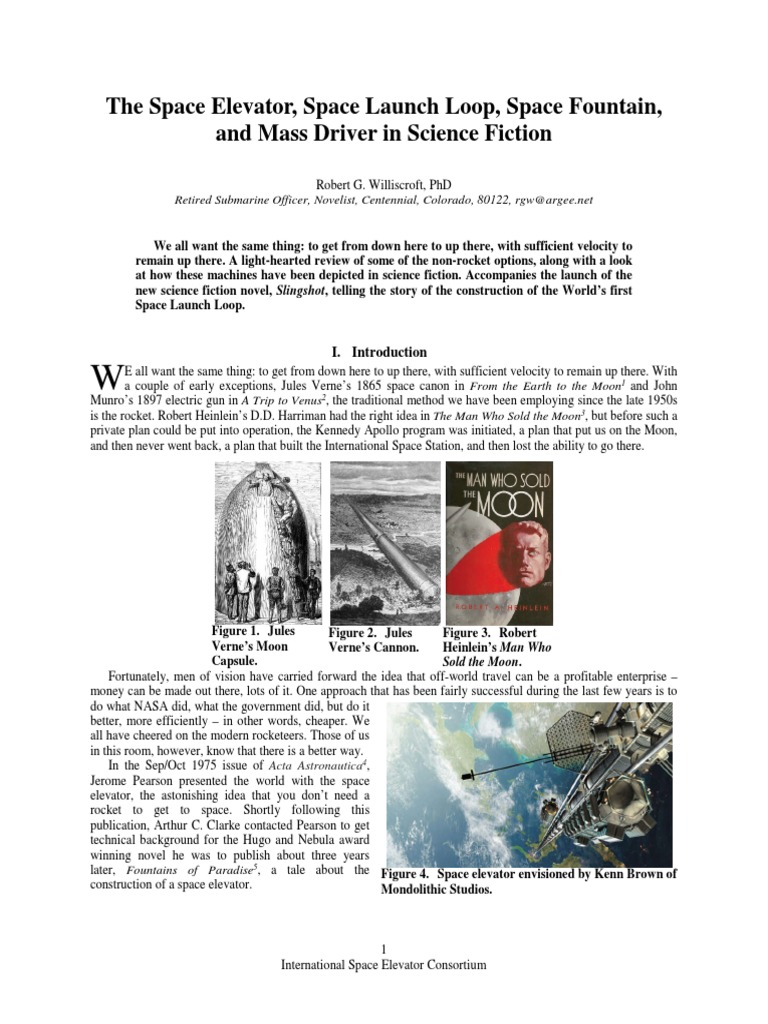 The Space Elevator, Space Launch Loop, Space Fountain, and Mass Driver ...