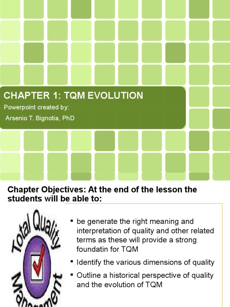 Chapter 1 Tqm Evolution Ppt2 | Quality Management | Quality (Business)