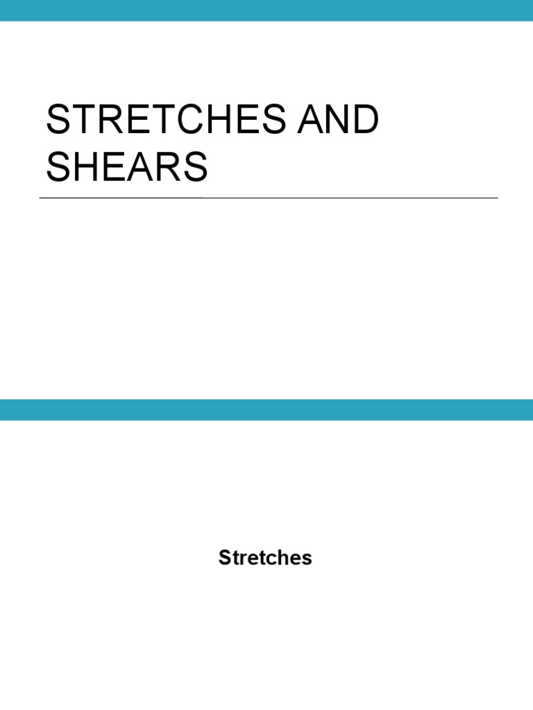 Stretches and Shears | PDF | Invariant (Mathematics) | Cartesian ...