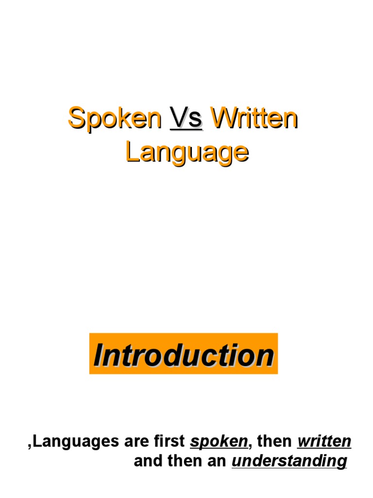 Spoken vs Written | English Language | Linguistics