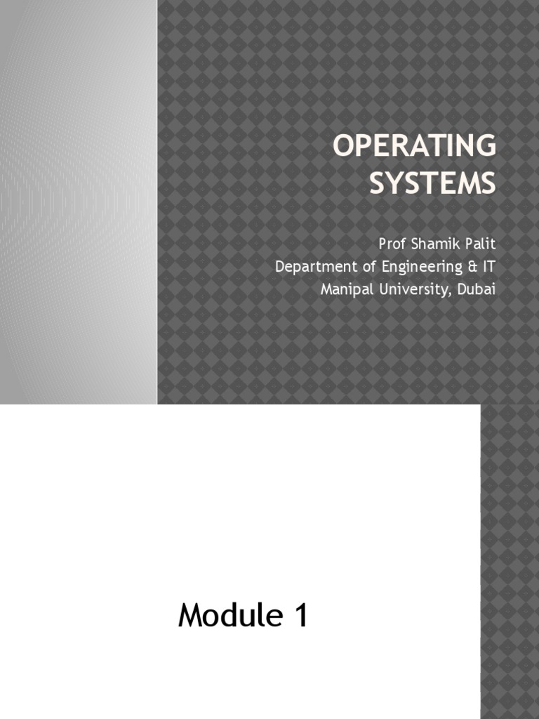Operating Systems - Module 1 | PDF | Operating System | Process (Computing)