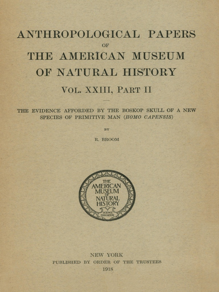 The Evidence Afforded by the Boskop Skull: Discovery of a New Primitive ...