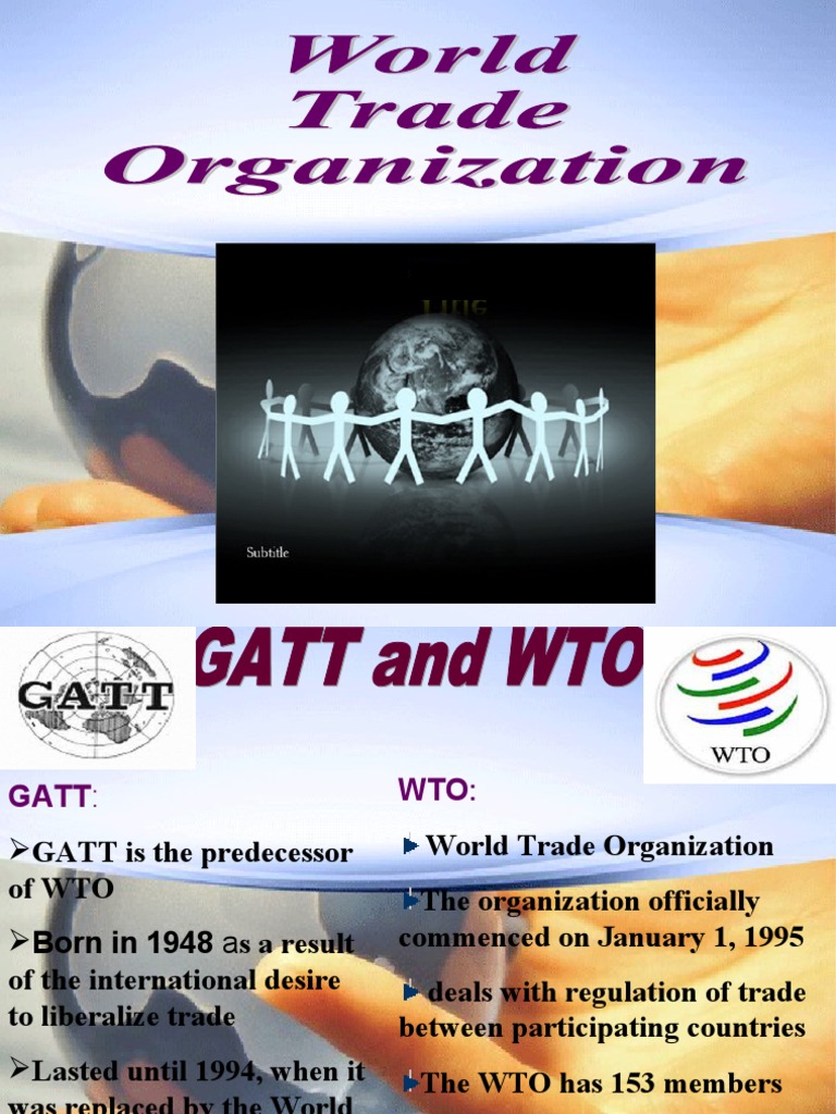 GATT: GATT is the Predecessor of WTO | World Trade Organization ...